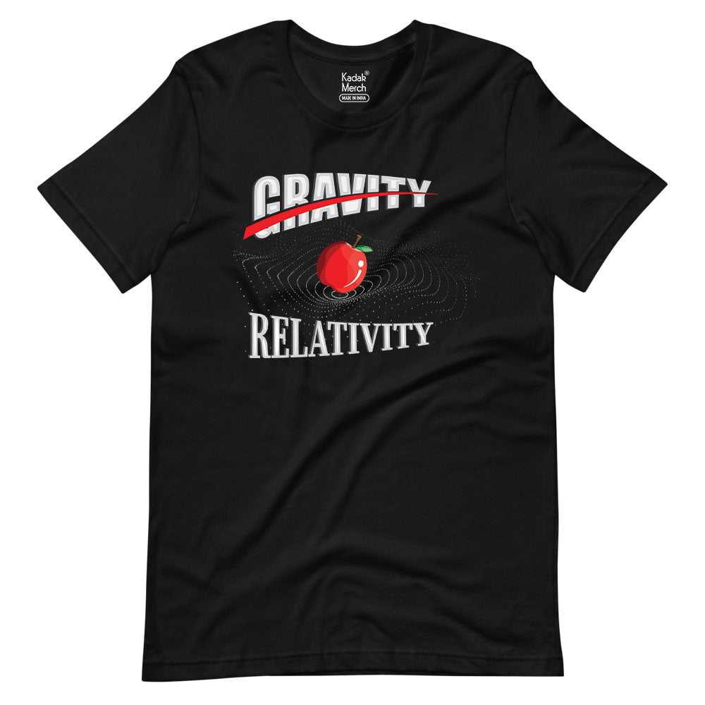 Gravity and Relativity T-Shirt – KadakMerch