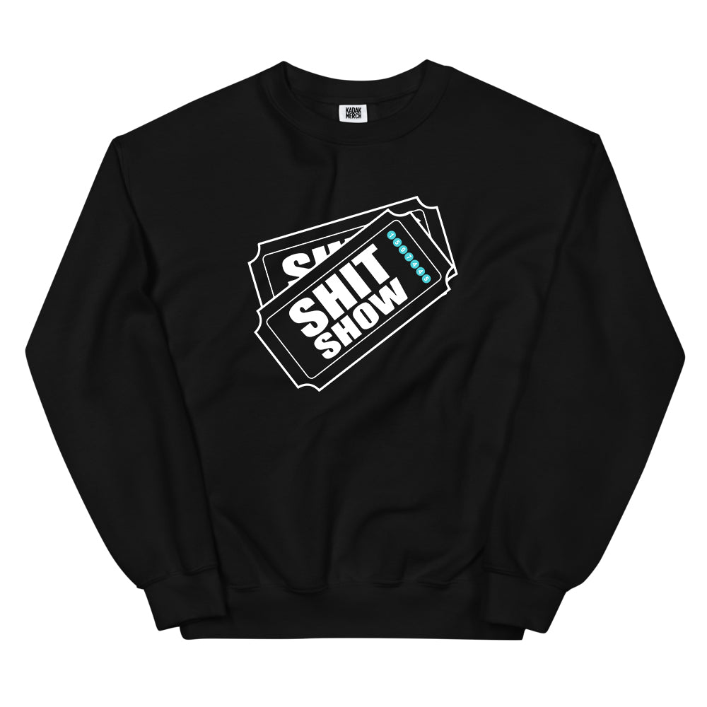 Shit Show Sweatshirt – KadakMerch
